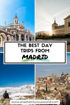 The 12 BEST Day Trips from Madrid, Spain (2021 Guide)