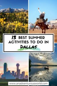 13 BEST Things to do in Dallas in Summer (2024 Guide)